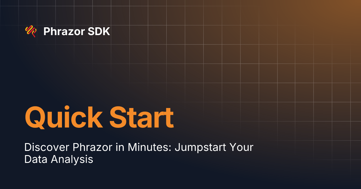 Quick Start | Phrazor SDK